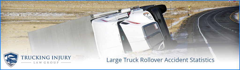 Truck Rollovers - Trucking Injury Law Group